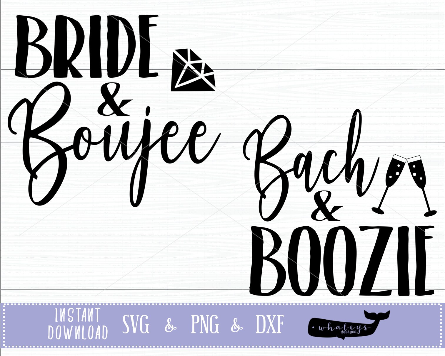 Bride and Boujee SVG Bach and Boozie DXF Bachelorette PNG - Etsy