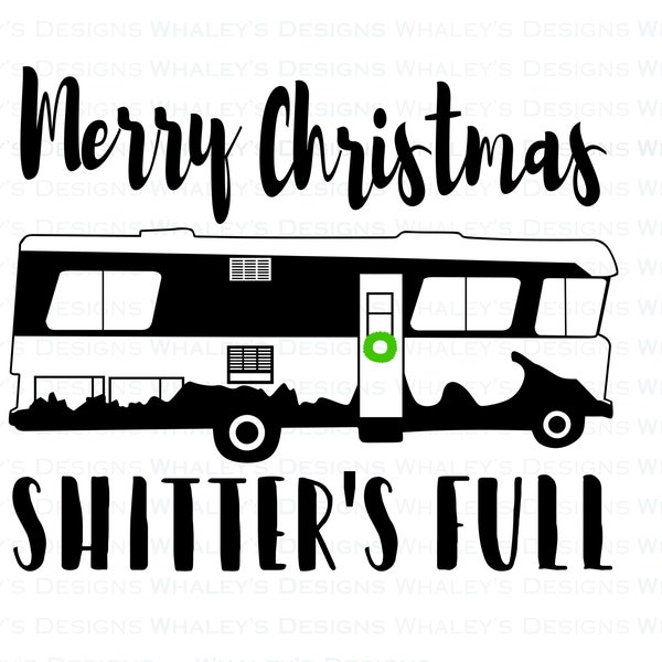 Shitters Full Svg - Etsy