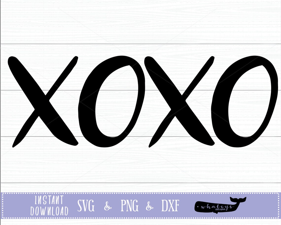 XOXO SVG Valentine DXF Hugs Png Kisses Vector Art Love | Etsy