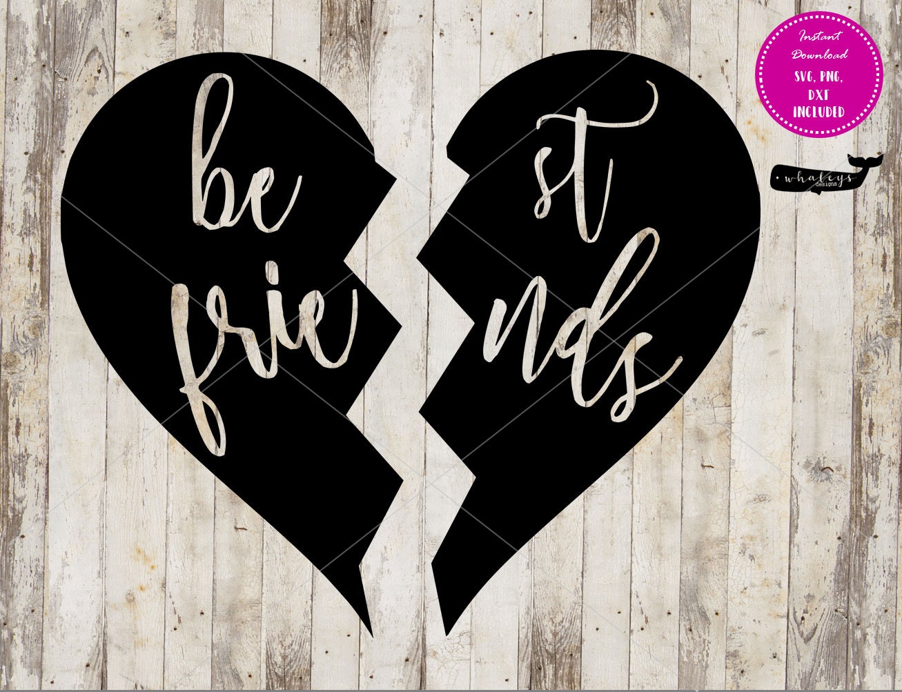 Best Friends Heart SVG, PNG, and DXF File. This is Perfect for Those ...