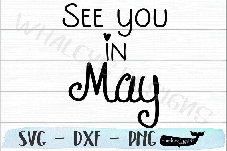 See You in May SVG Pregnancy Announcement DXF Baby PNG - Etsy