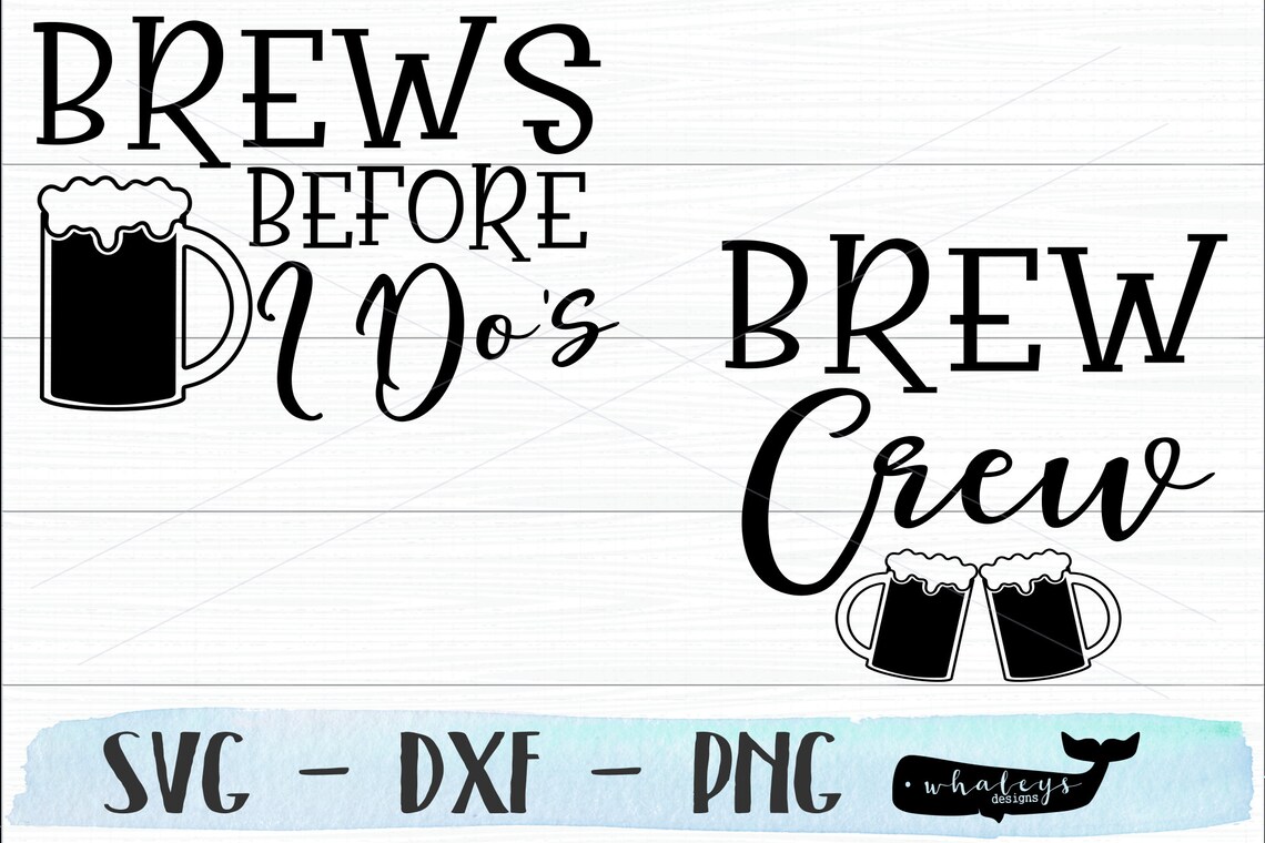 Brews Before I Do's DXF Brew Crew SVG Bachelorette PNG - Etsy