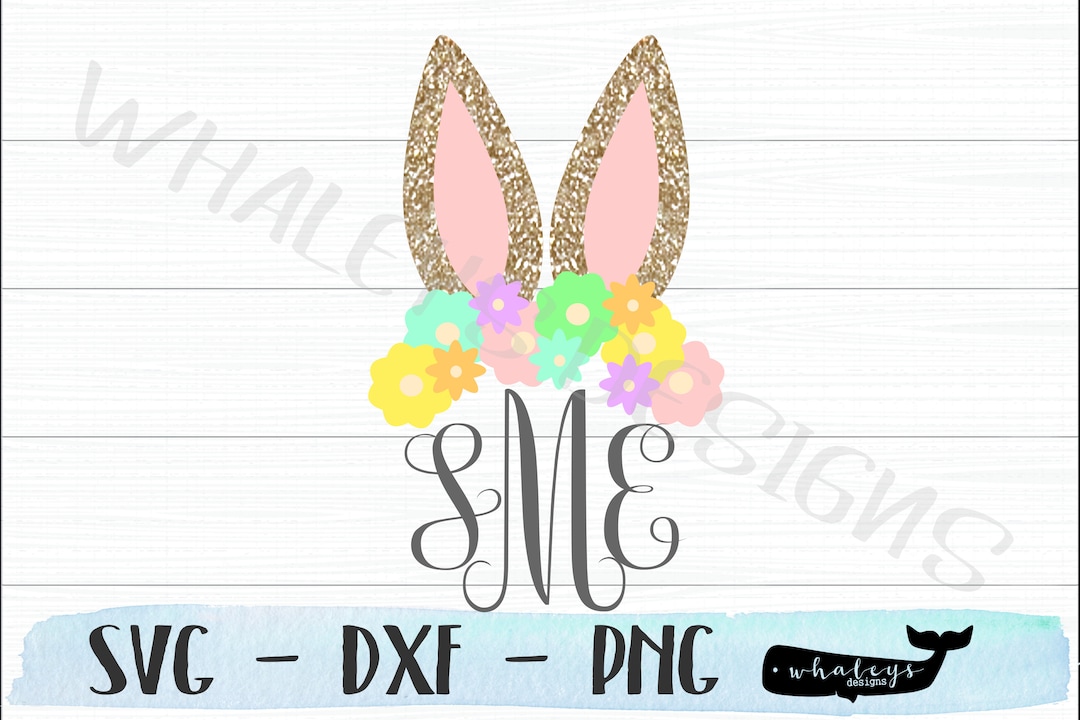 Bunny Ear Monogram SVG, Rabbit PNG, Personalized DXF, Initals, Easter ...