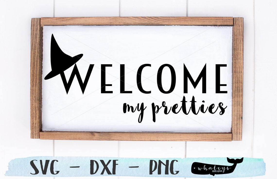 Welcome My Pretties SVG Broomstick DXF Trick or Treat PNG - Etsy