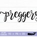 Preggers SVG, Pregnant PNG, Announcement DXF, Baby Vector and Clip Art ...