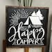 Happy Camper Happy Camper Sign Camping Camping Gift - Etsy