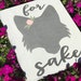 For Fox Sake Funny Sign Adult Humor Funny Funny Sign - Etsy