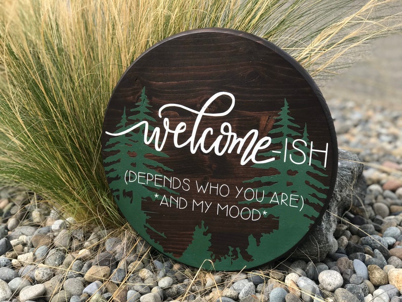 Welcome Ish Sign Front Door Sign Round Sign Welcome | Etsy
