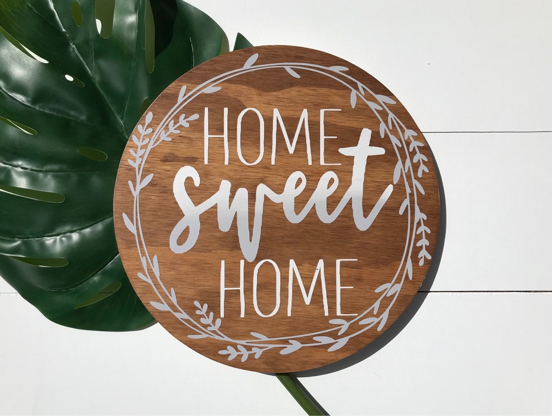 Home Sweet Home Round Sign Home Sweet Home Sign Home - Etsy