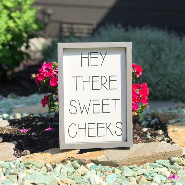 Hey There Sweet Cheeks - Etsy