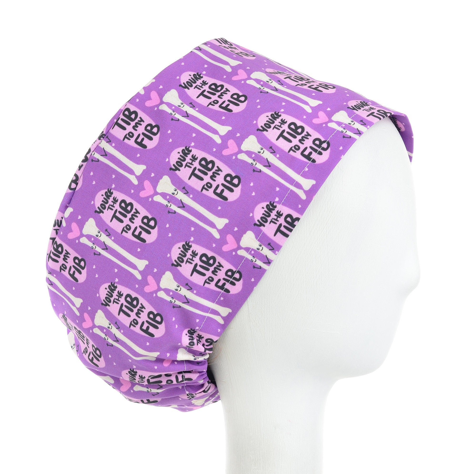 You're the Tib to my Fib, Satin Lining Option Scrub Cap, Euro Style ...