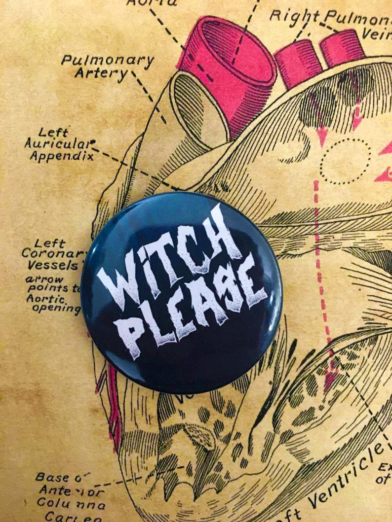 Witch Please Badge - Etsy