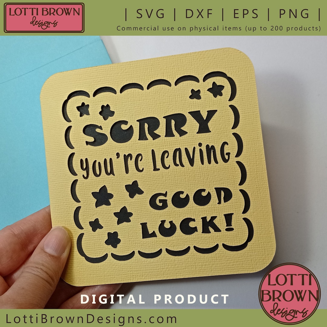 Leaving Card SVG - Leaving Card Template for Cutting Machines - 'sorry ...