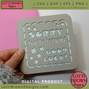 Leaving Card SVG - Leaving Card Template for Cutting Machines - 'sorry ...