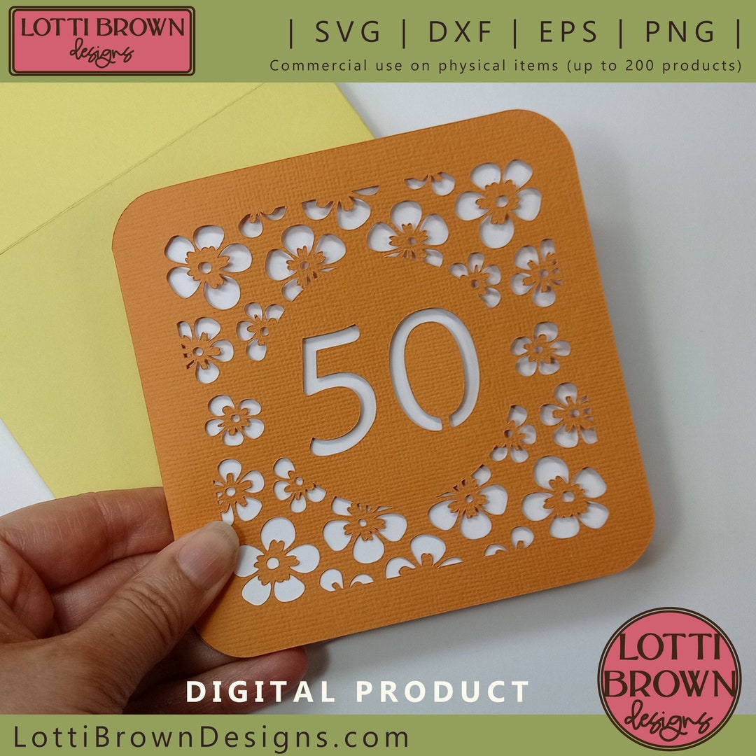 Floral 50th Birthday Card SVG, 50th Birthday Card Template, Golden ...
