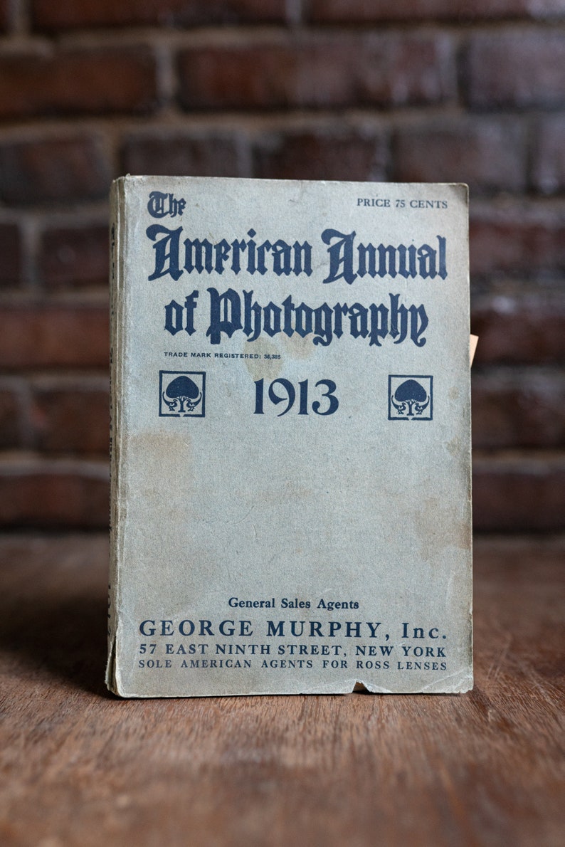The American Annual of Photography 1913 Loaded W/ Vintage ...