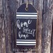 Home Sweet Home Large Wooden Tag Farmhouse Tags | Etsy