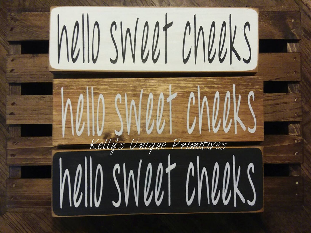 Hello Sweet Cheeks Wooden Sign Toilet Sign Bathroom Sign Farmhouse Sign ...