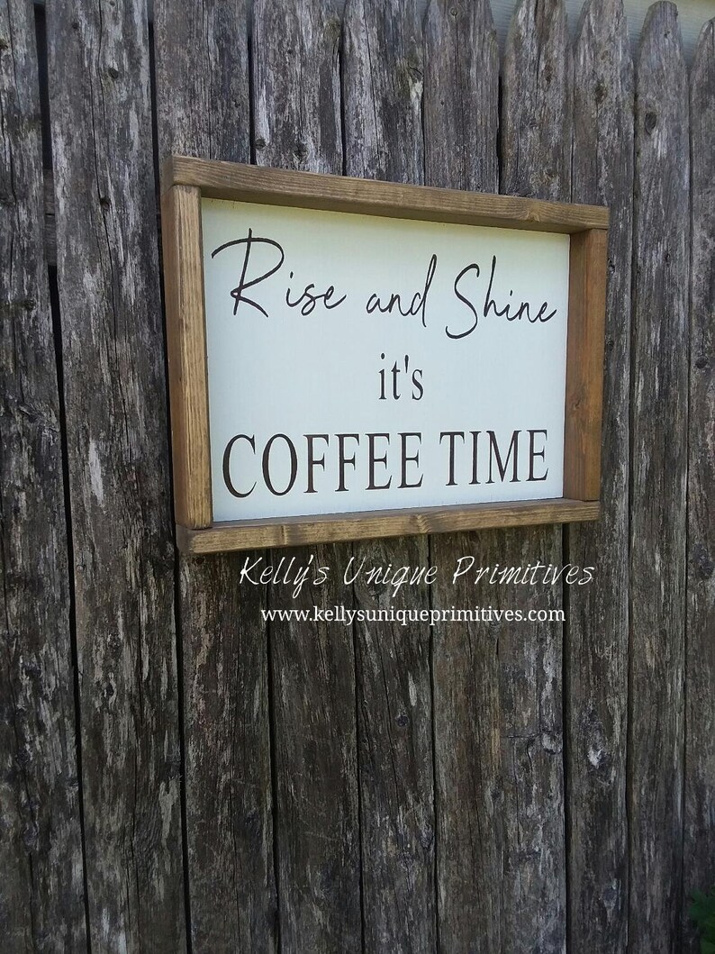 Rise and Shine It's Coffee Time Sign Coffee Signs Coffee Bar Decor ...