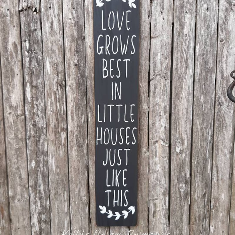 Love Grows Best in Little Houses Sign - Etsy