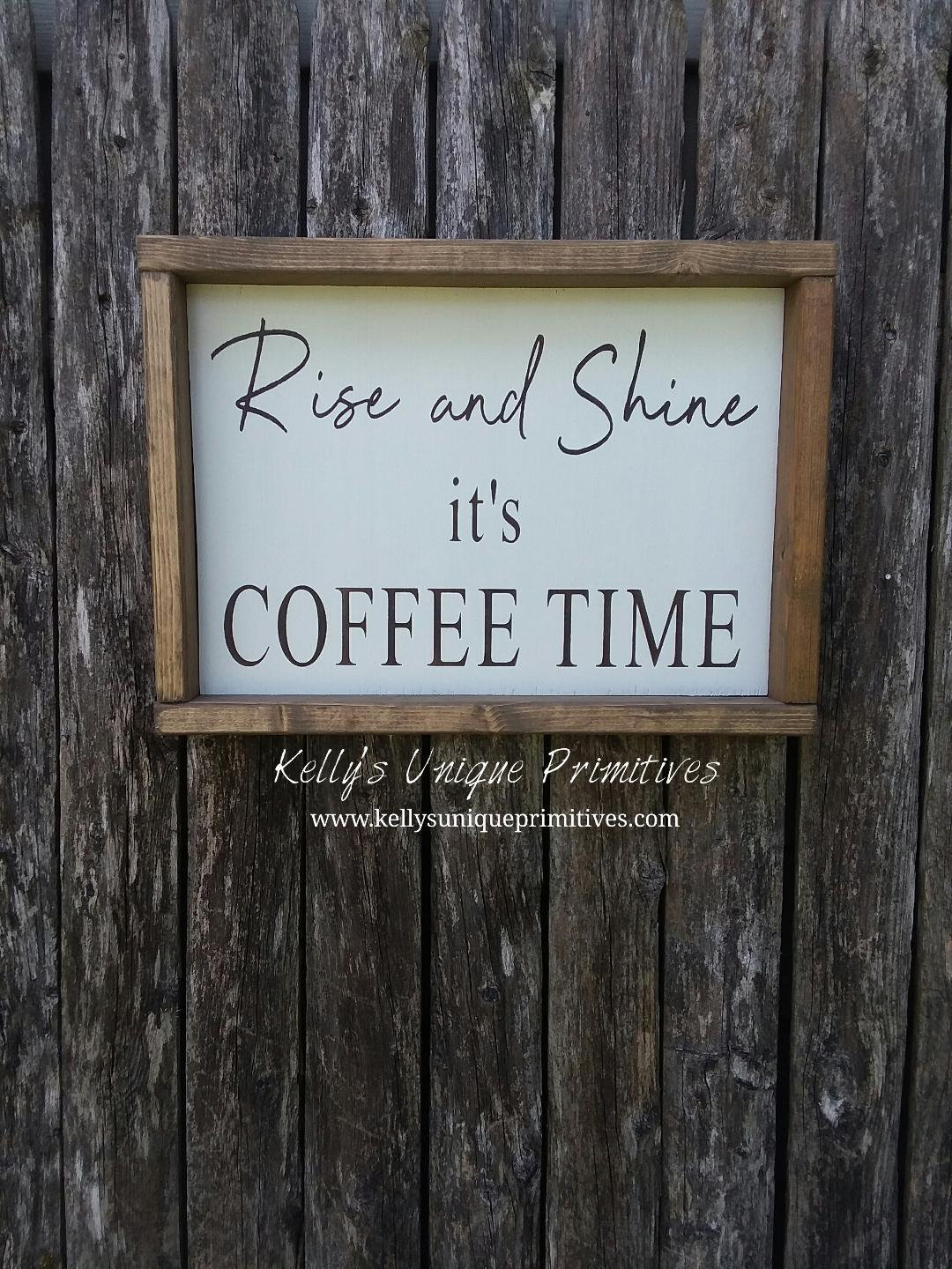 Rise and Shine It's Coffee Time Sign Coffee Signs Coffee - Etsy
