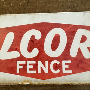 Vintage Alcorn Fence Porcelain Sign, Porcelain Sign, Alcorn Fence Sign ...