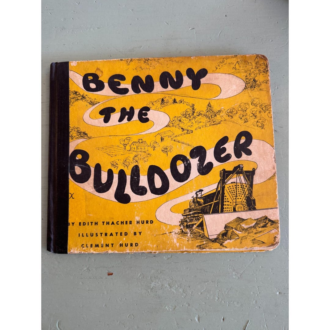 1947 Benny the Bulldozer Book by Edith Thacher Hurd Vintage Childrens ...