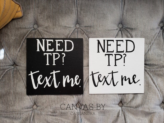Need TP Text Me Sign Bathroom Sign Bathroom Decor Funny - Etsy
