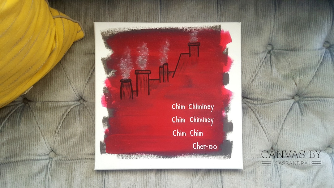 Chim Chiminey Chim Chim Cheroo- Mary Poppins Inspired Sign- London ...