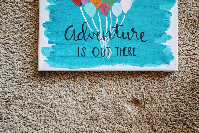 Adventure is Out There Sign Adventure Sign Balloon Sign - Etsy