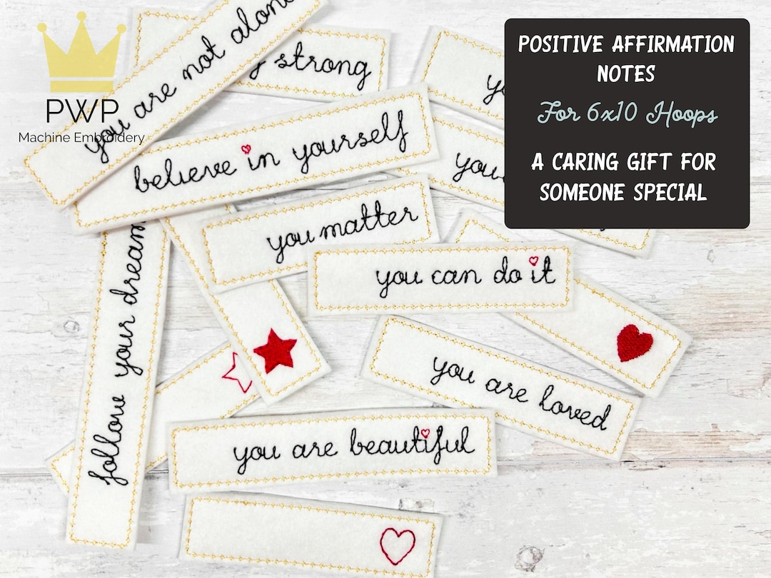Positive Affirmations Notes. 16 Tags for 6x10 Hoops. Machine Embroidery ...