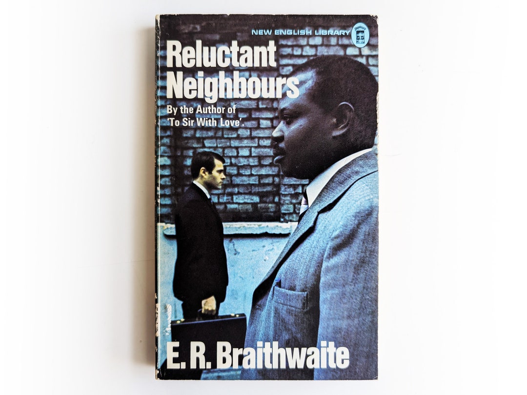 ER Braithwaite - Reluctant Neighbours - NEL Vintage Paperback Book ...