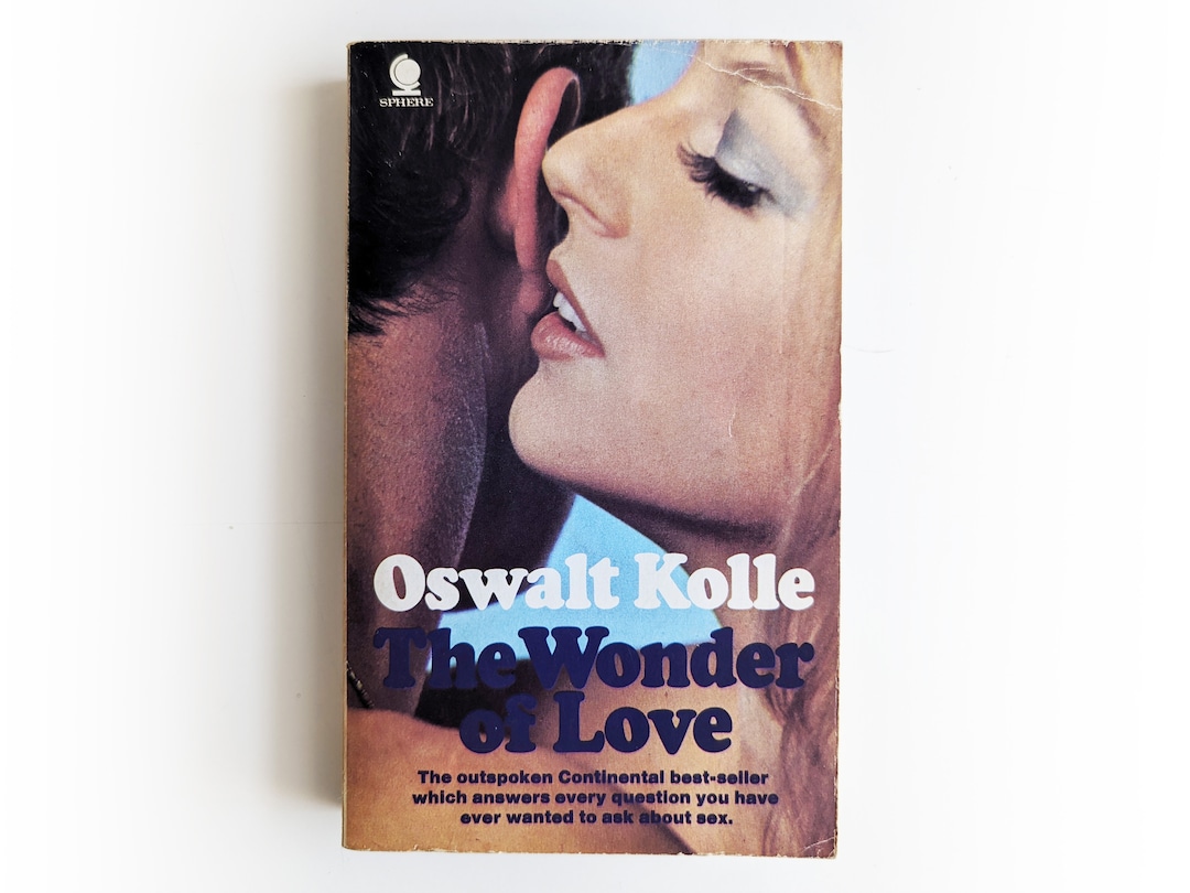 Oswalt Kolle The Wonder Of Love Erotic Vintage Paperback Book