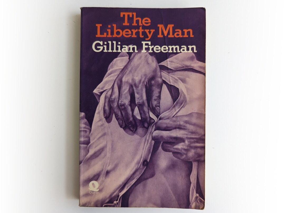 Gillian Freeman - the Liberty Man - Cult Vintage Paperback Book - 1975 ...