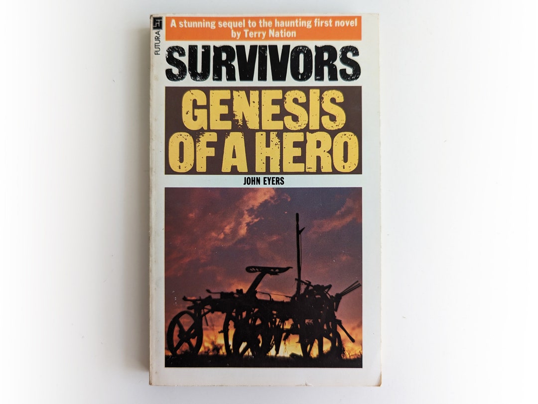 John Eyers Survivors: Genesis of a Hero Terry Nation Vintage Paperback ...