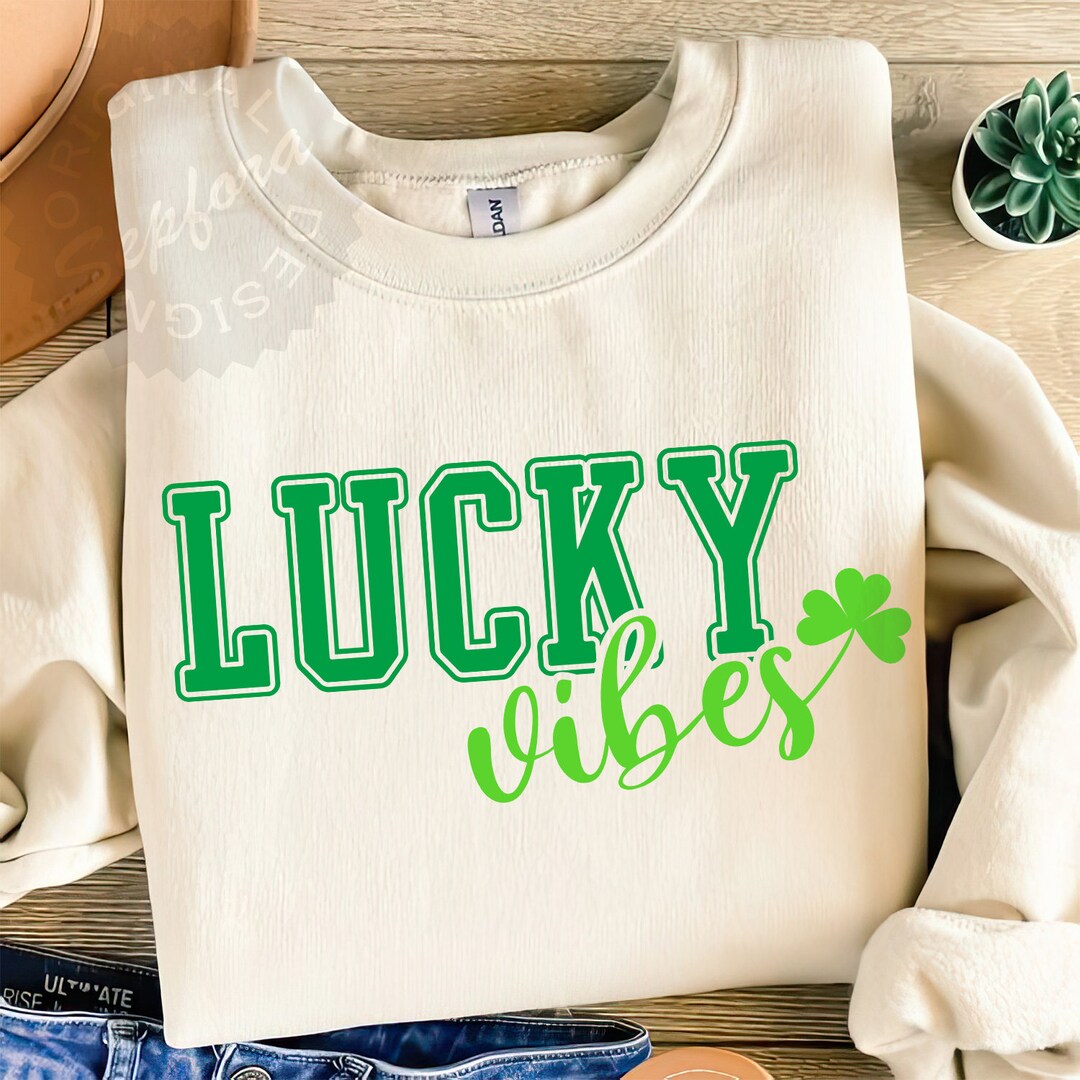 Lucky Vibes Svg File for Cricut, Lucky Vibes Png Sublimation, St ...