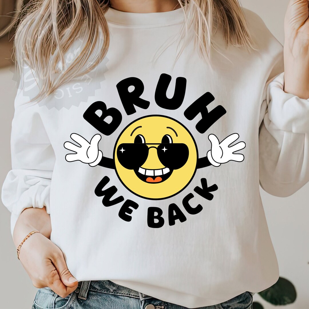 Bruh We Back Svg Png. Smile Bruh We Back. Teachers Svg. Back to School ...
