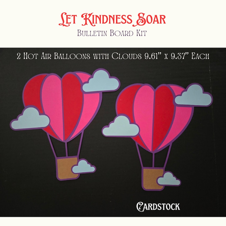 Valentine's Day Bulletin Board Kit: Kindness Hot Air Balloon Classroom ...