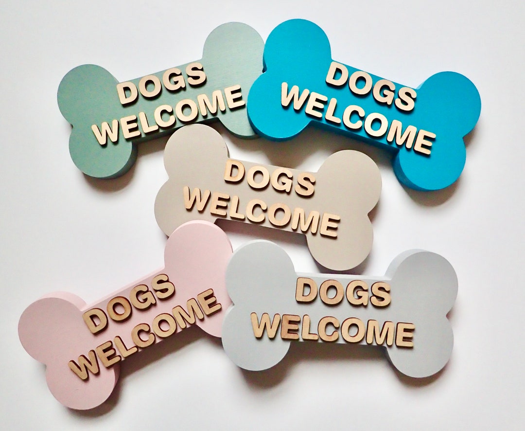Dogs Welcome Shop Sign Dog Friendly Cafe Sign We Love Dogs Hotel Sign ...