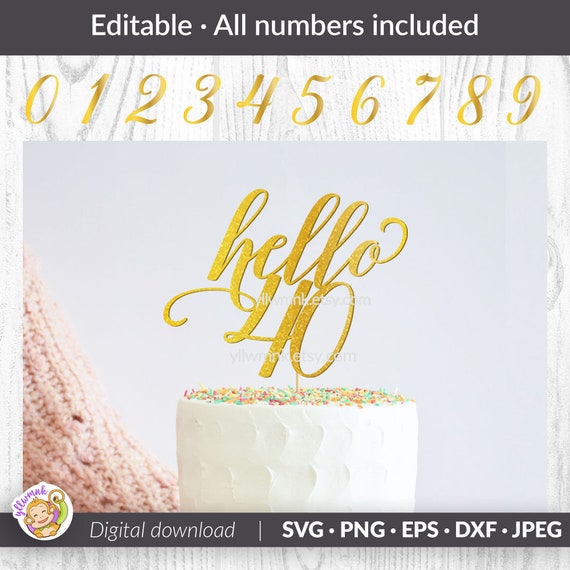 Hello Birthday Cake Topper All Numbers Included SVG Happy | Etsy