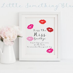 Kiss the Miss Goodbye Digital Sign Kisses for the Mrs Guestbook Bridal ...