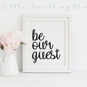 Be Our Guest Printable Wall Art Home Decor Printable Sign Be Our Guest ...