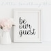 Be Our Guest Printable Wall Art Home Decor Printable Sign Be Our Guest ...