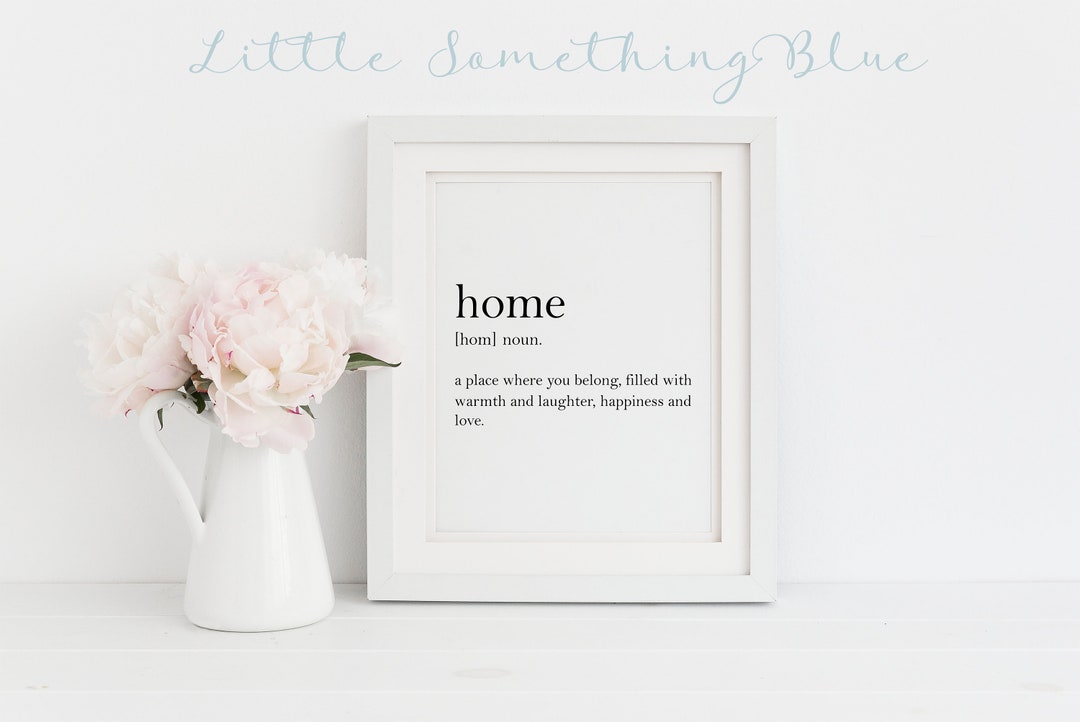 Home Definition Wall Art Printable Home Print Home Definition Sign Home ...