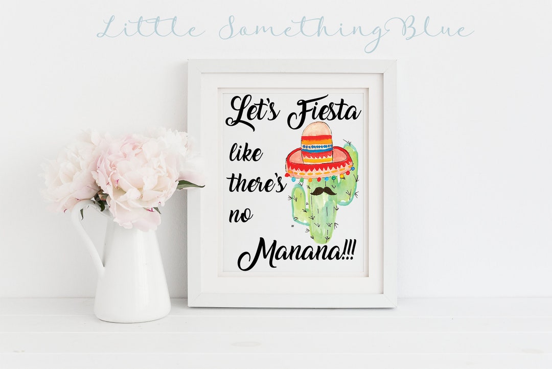 Fiesta Like Theres No Mañana Sign // Fiesta Mañana Sign // Fiesta Party ...
