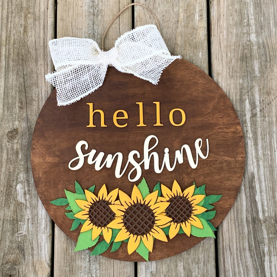 Hello Sunshine Sunflower Door Hanger, Wall Hanger, Hand Painted, Laser ...
