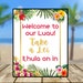 Luau, Luau Party, Luau Decor, Luau Sign, Luau Welcome, Luau Grad Party ...