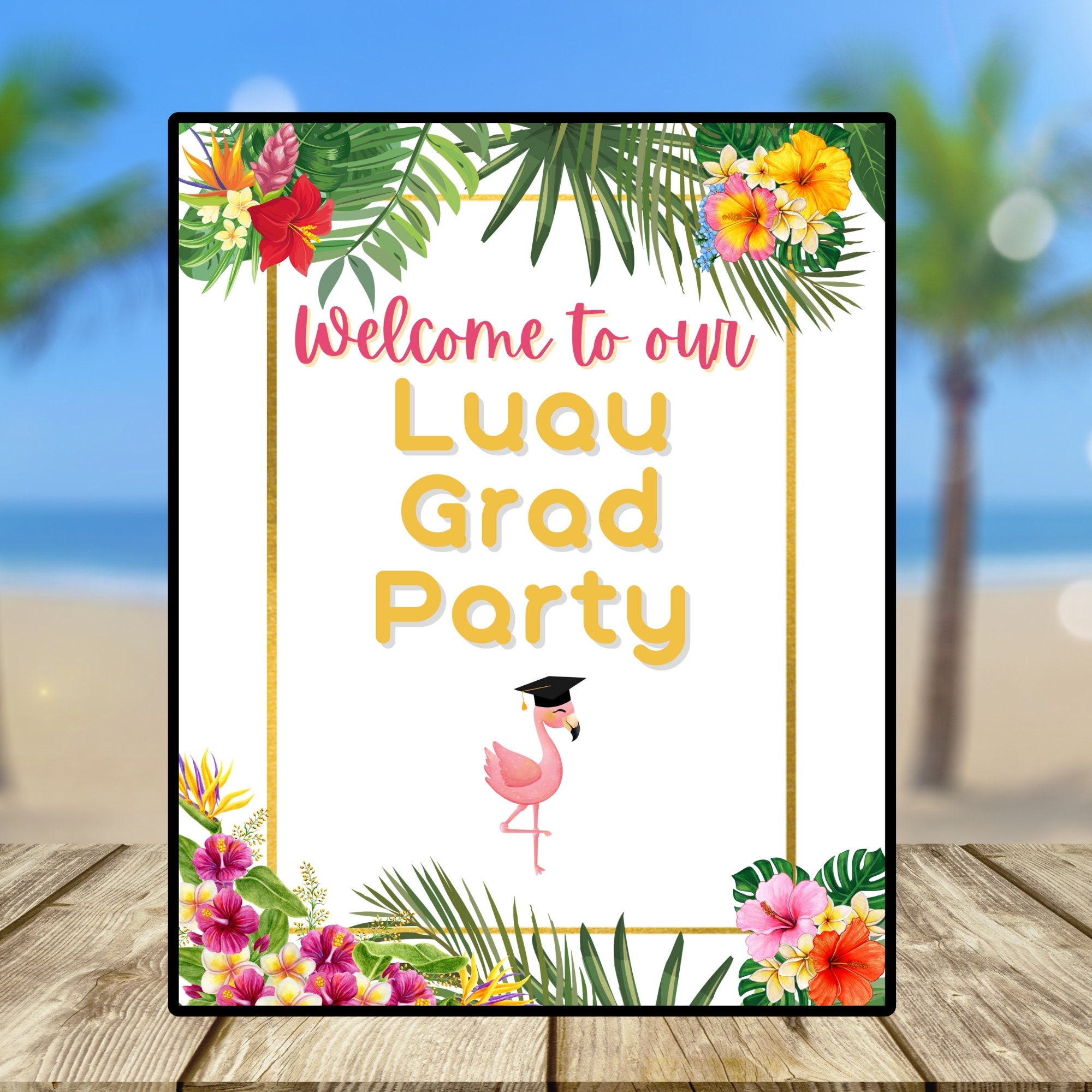 Luau, Luau Party, Luau Grad Party, Grad Party, Luau Sign, Luau Party ...