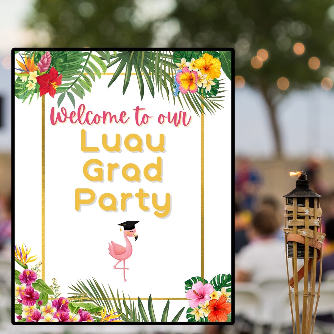 Luau, Luau Party, Luau Grad Party, Grad Party, Luau Sign, Luau Party ...
