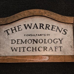 Replica Prop Sign the Warrens From the Horror Movies Conjuring ...